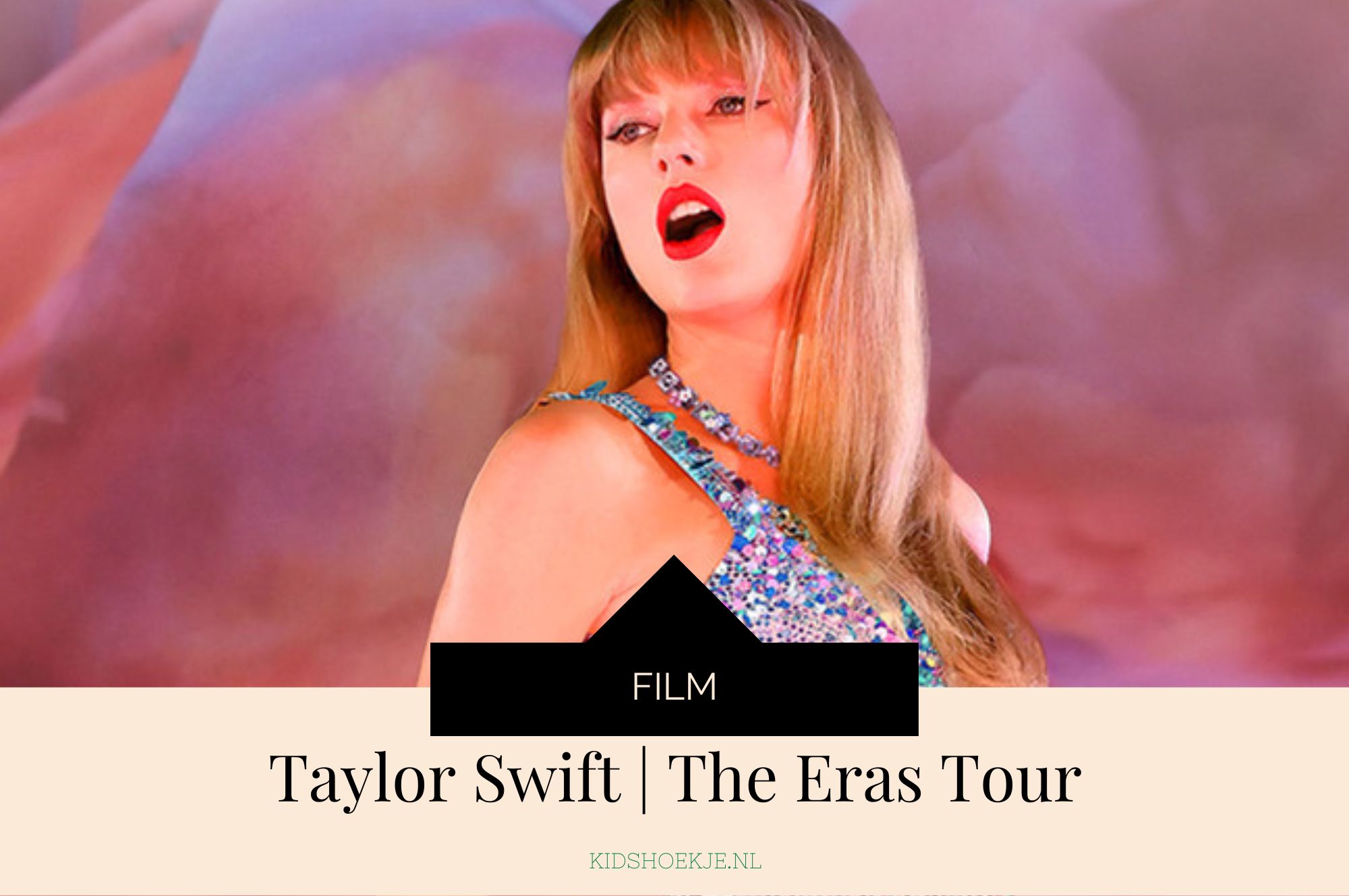 Taylor Swift The Eras Tour Viewing Party - Kidshoekje